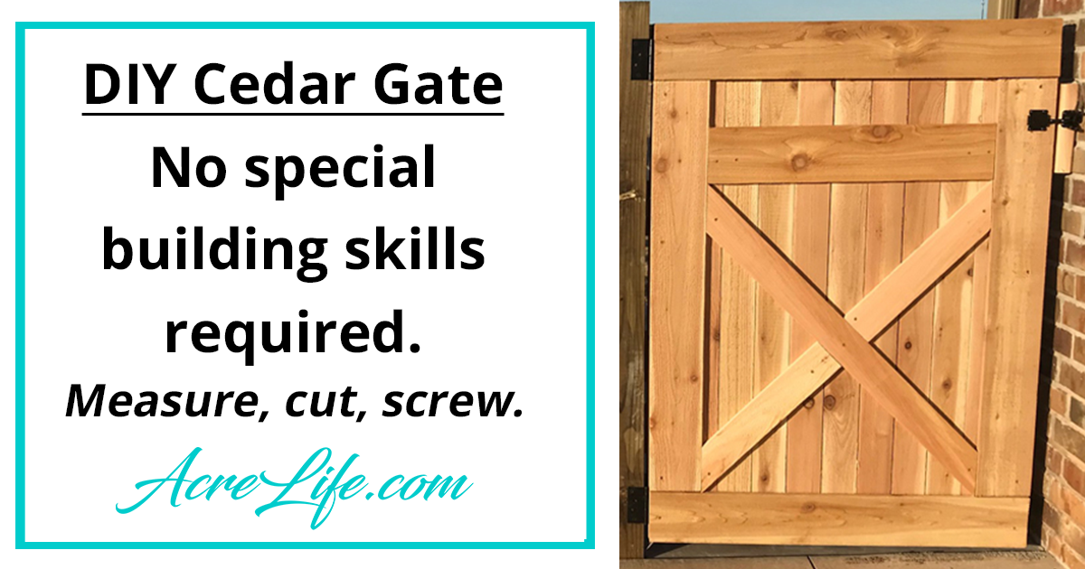 How To Build A Cedar Gate - Acre Life DIY Project